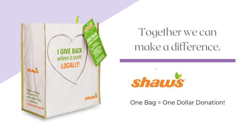 Shaw's GIVE BACK WHERE IT COUNTS Reusable Bag Program - Animal Rescue ...
